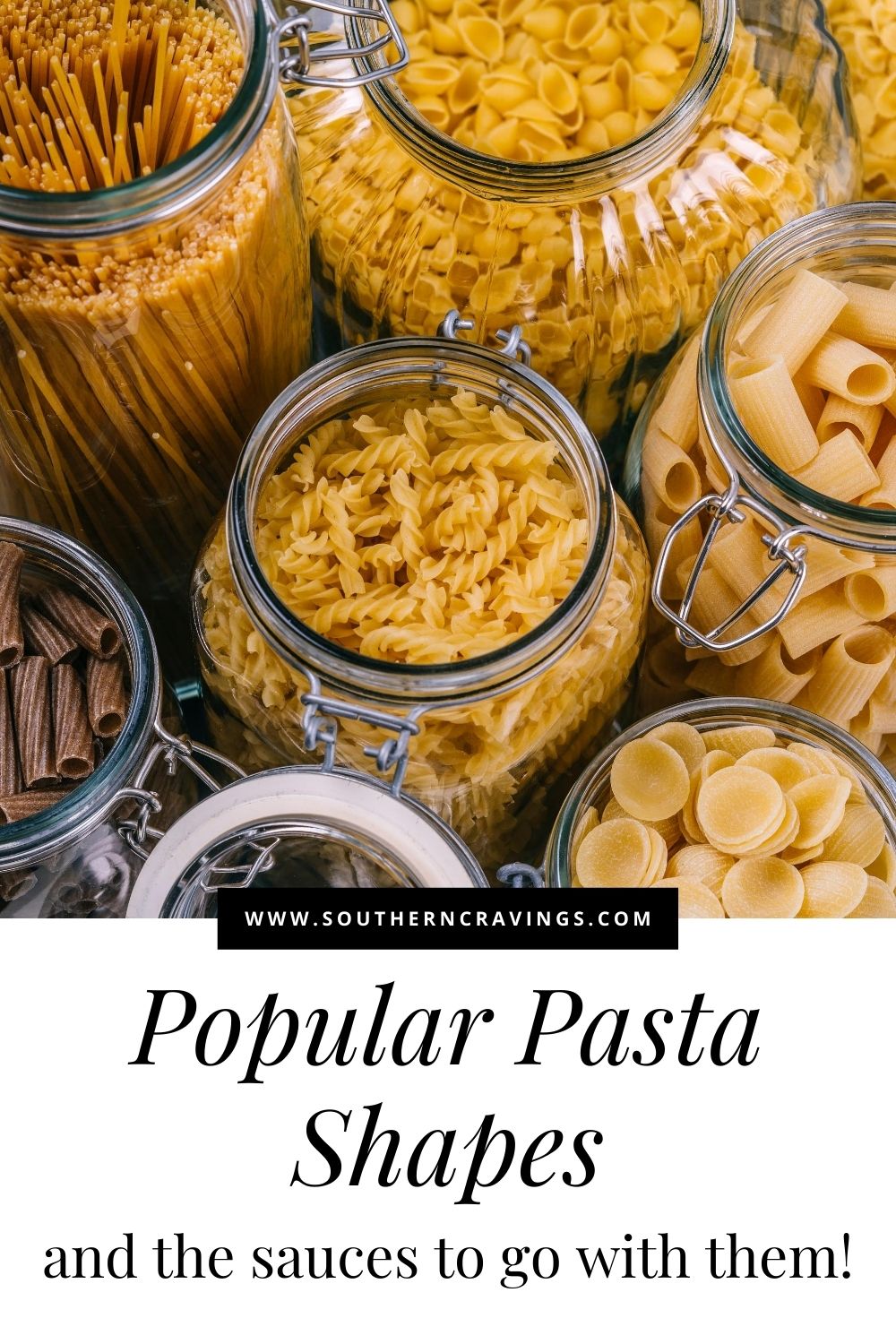 Types of Pasta Shapes & How to Use Them - Southern Cravings